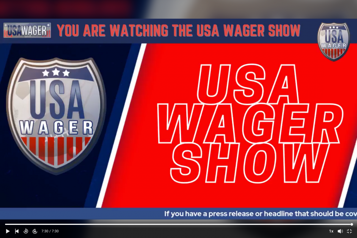 Ryan Knuppel’s USA Wager Show digests significant developments in North ...